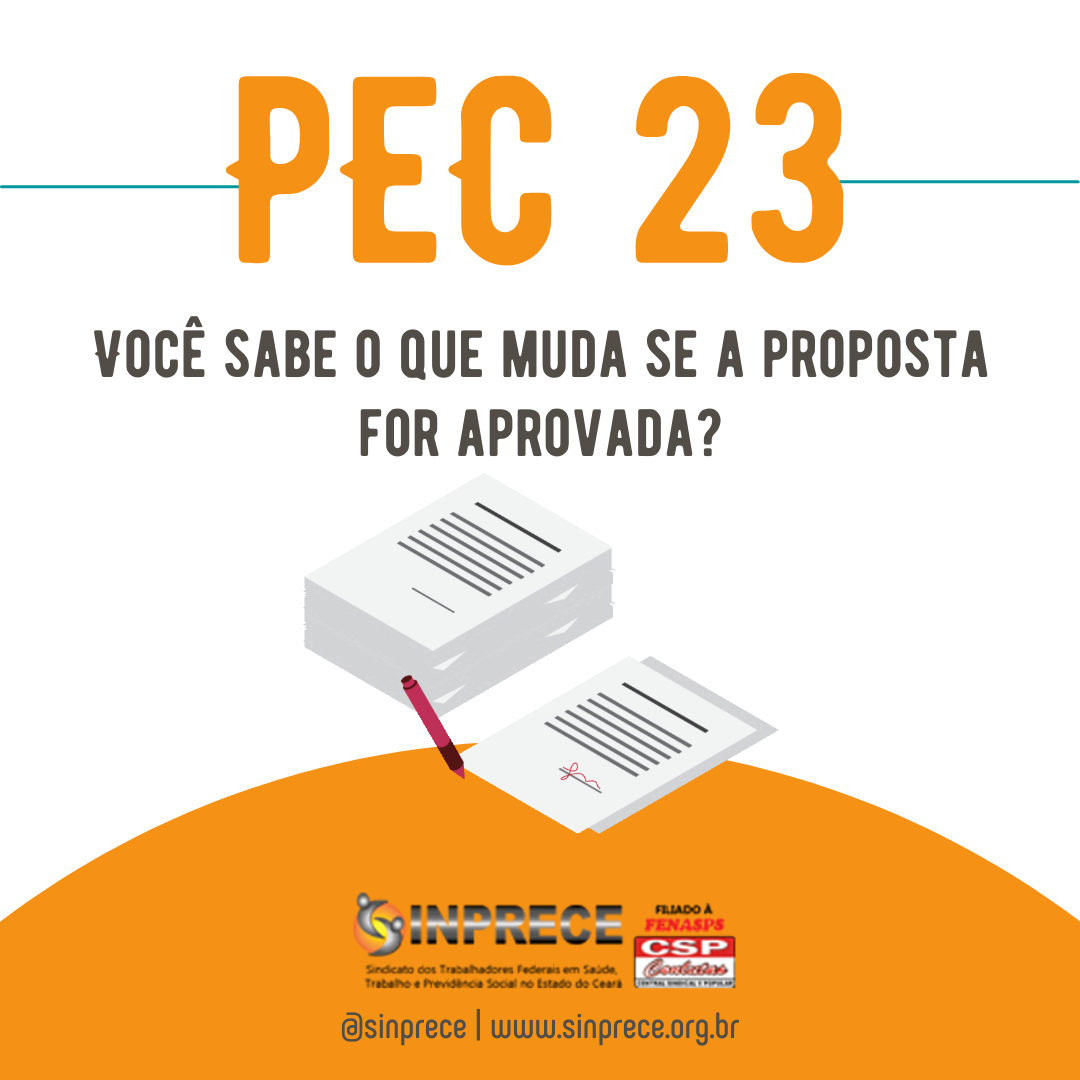 PEC 23- Você sabe o que ela muda? - SINPRECE